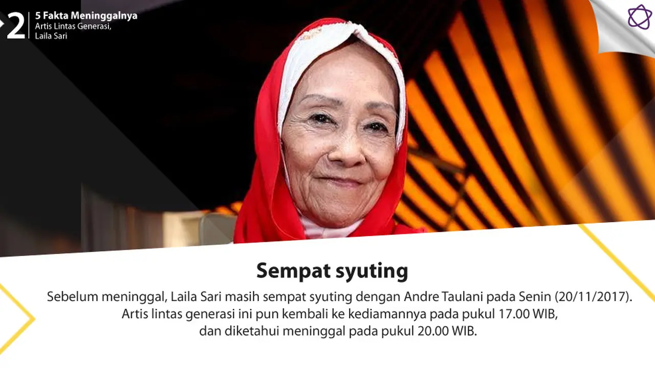 5 Fakta Meninggalnya Artis Lintas Generasi, Laila Sari