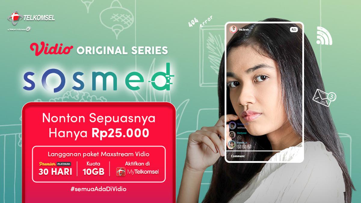 Nonton Episode Terbaru SOSMED Original Series Sudah Tayang Mulai Hari ...