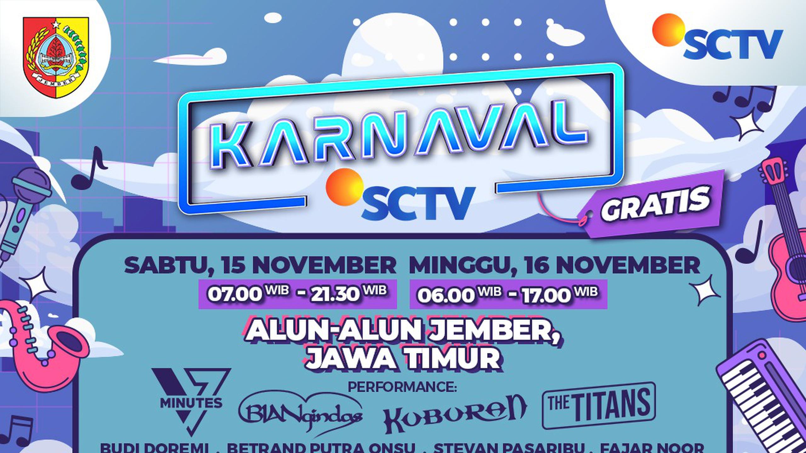 Karnaval SCTV Mampir ke Jember pada 15-16 November 2025, Dijamin Meriah ...