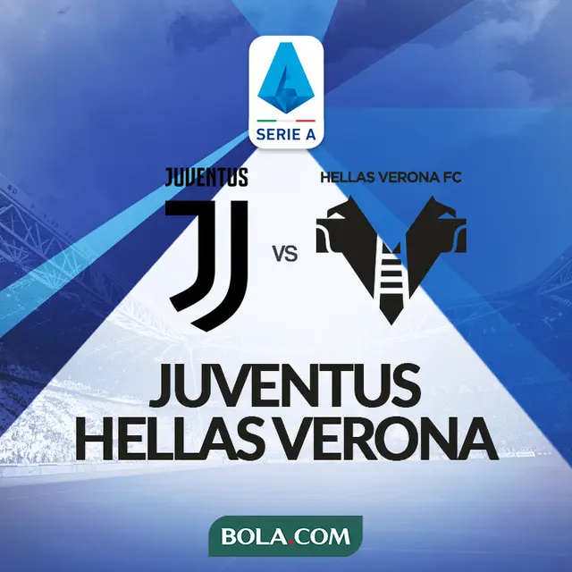 Prediksi Liga Italia, Juventus Vs Hellas Verona: Superioritas Tuan Rumah - Dunia Bola.com