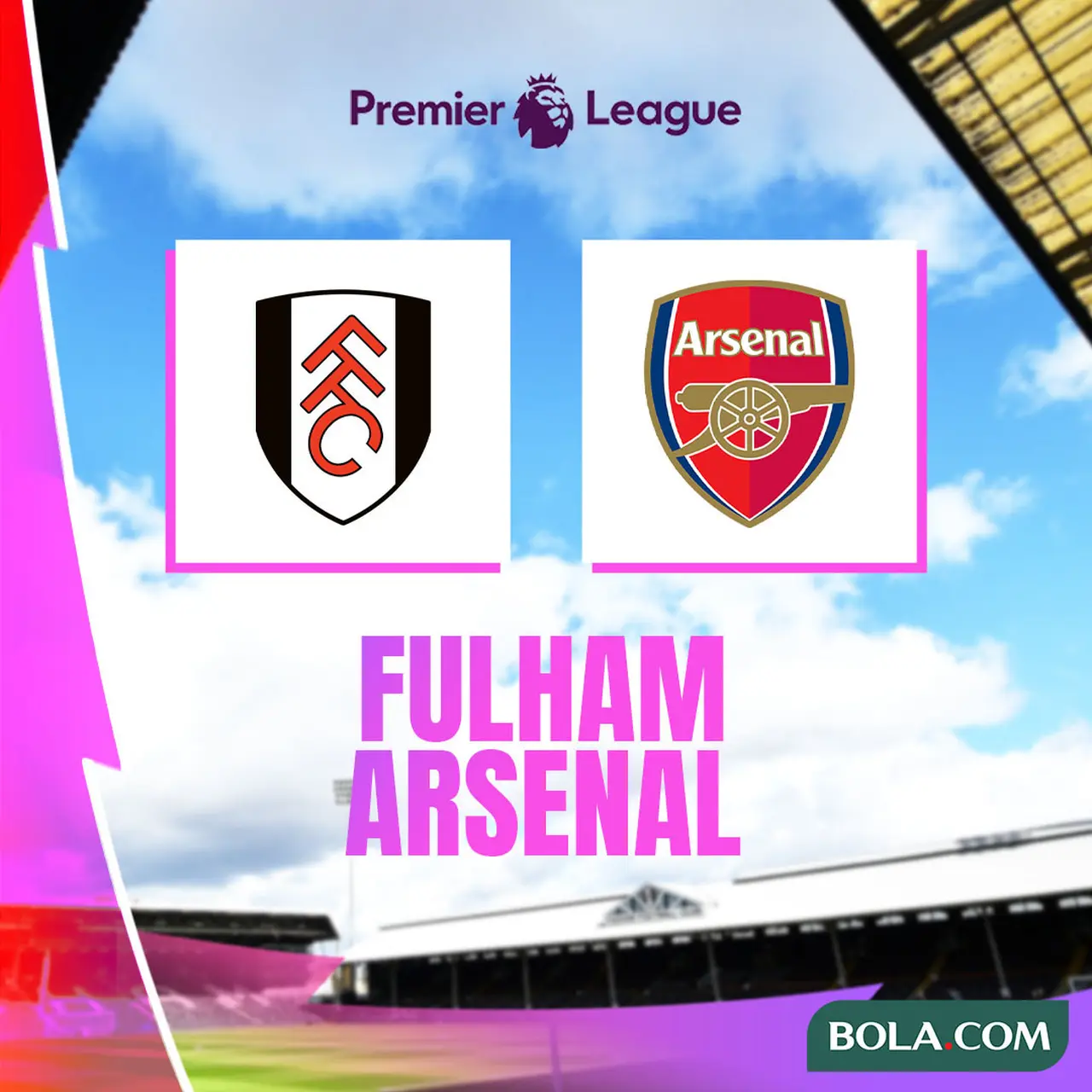Link Live Streaming Liga Inggris: Fulham Vs Arsenal - Inggris Bola.com