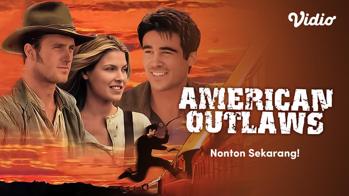Sinopsis Film American Outlaws di Vidio, Melawan Korupsi dan Merebut ...