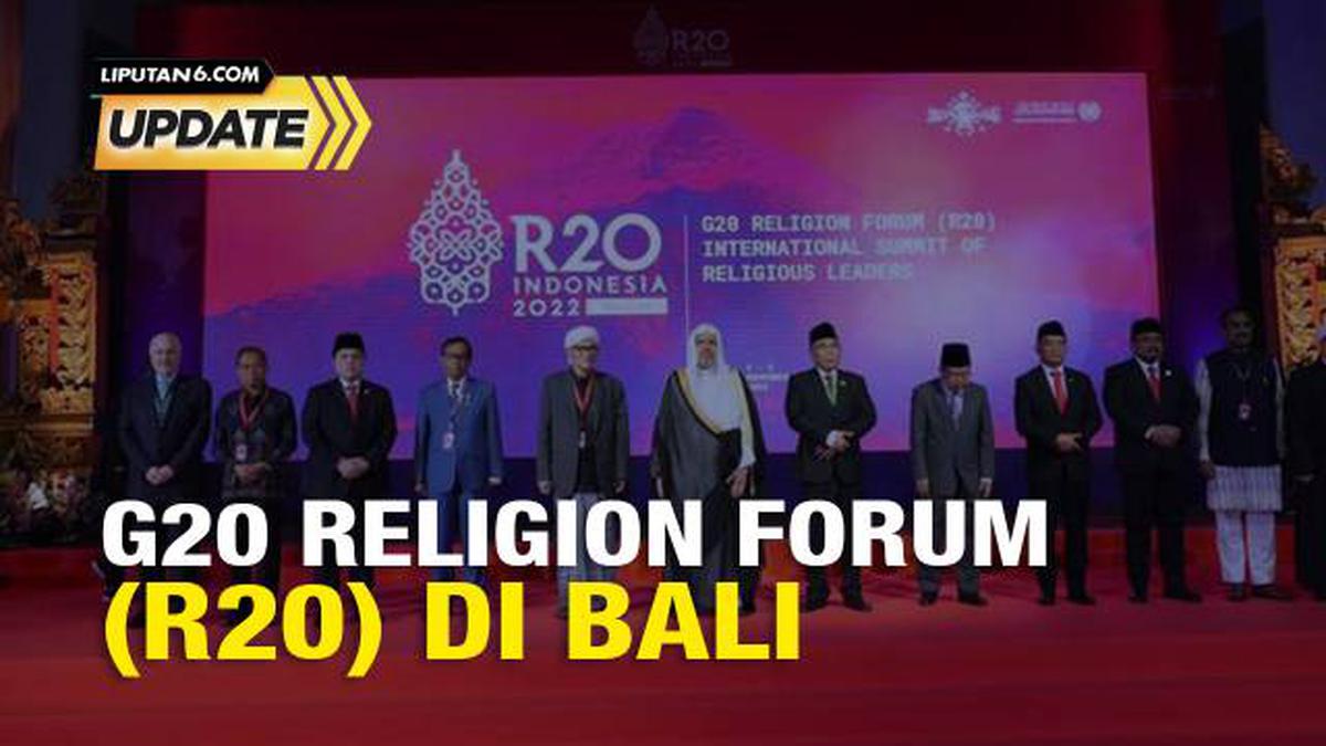 Liputan6 Update: G20 Religion Forum (R20) di Bali - TV Liputan6.com