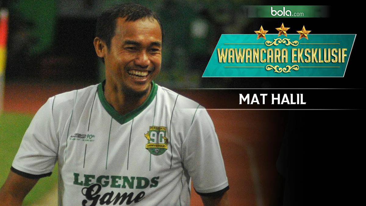 Mat Halil, Totalitas dan Pengabdian untuk Persebaya - Indonesia Bola.com