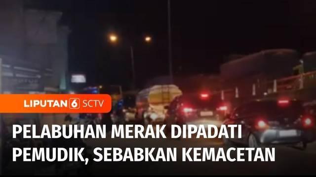 Berita Pelabuhan Merak Macet Hari Ini - Kabar Terbaru Terkini ...