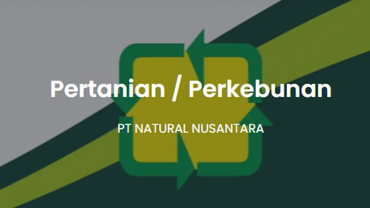 PT Natural Nusantara Lengkap dengan Profil, Sejarah, dan Produk ...