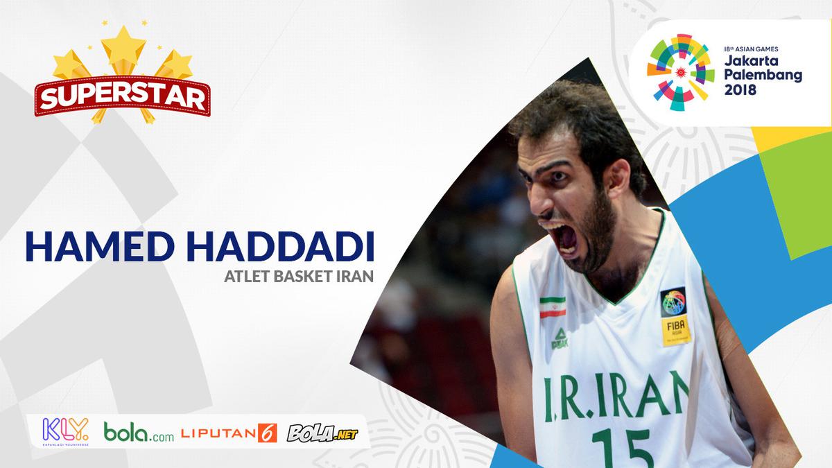 Superstar Asian Games 2018: Hamed Haddadi, Bintang Basket Iran yang ...