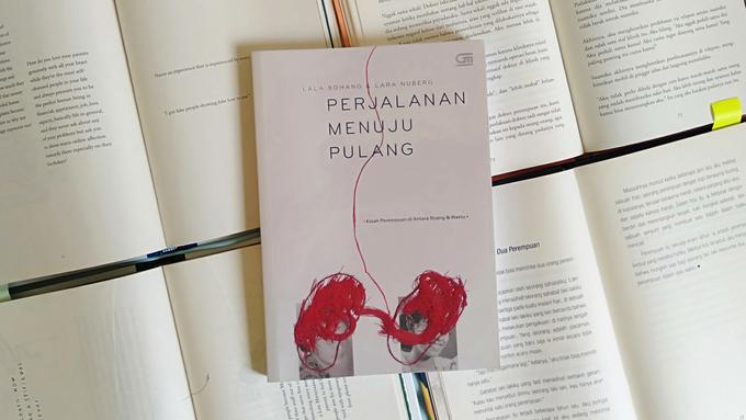 Review Buku Perjalanan Menuju Pulang Karya Lala Bohang dan Lara Nuberg ...