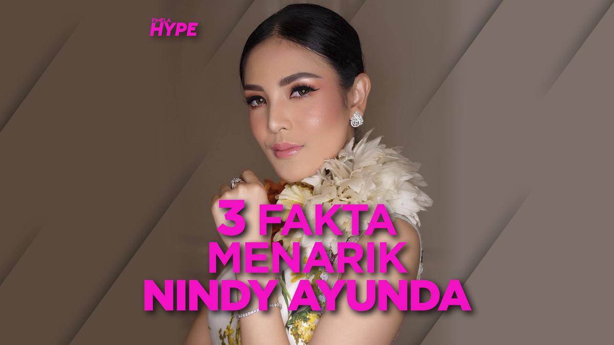 3 Fakta Menarik Nindy Ayunda - Entertainment Fimela.com