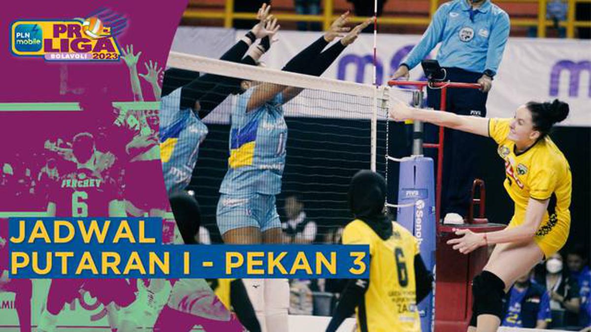 MOTION GRAFIS: Jadwal PLN Mobile Proliga 2023 Putaran Pertama Pekan 3 ...