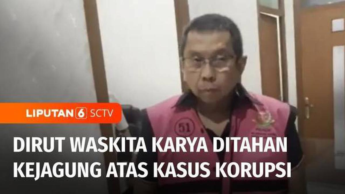 VIDEO: Kejaksaan Agung Tetapkan Destiawan Sebagai Tersangka Korupsi - TV Liputan6.com