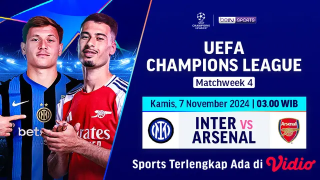 Siaran Langsung Liga Champion 2024/2025: Inter vs Arsenal di Vidio - On ...