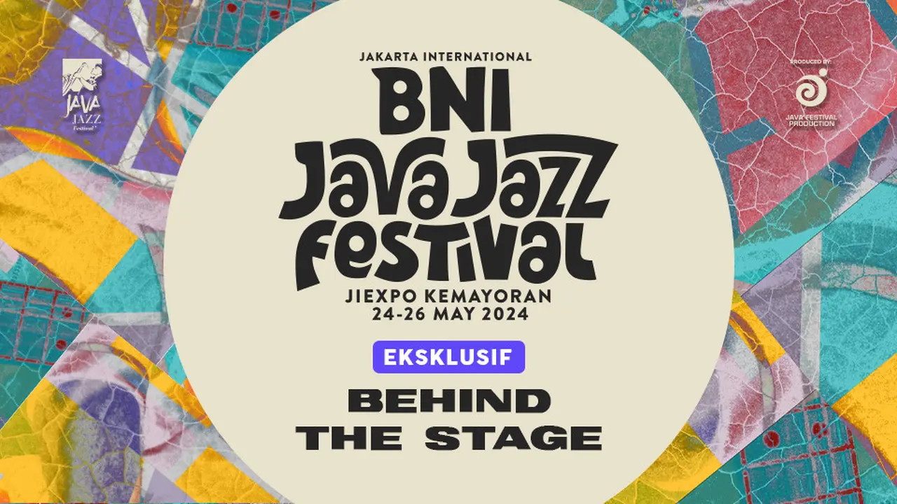 Saksikan Behind The Stage BNI Java Jazz Festival 2024: Tonton ...