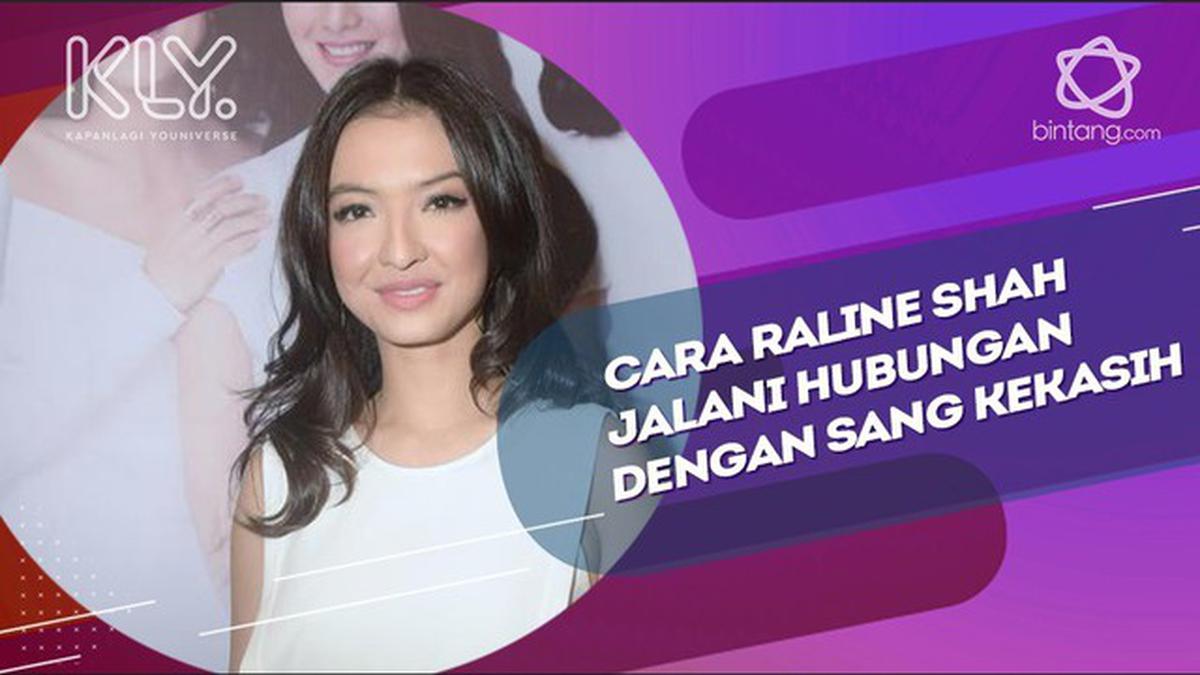 Cara Raline Shah Jalani Hubungan dengan Sang Kekasih - Entertainment ...