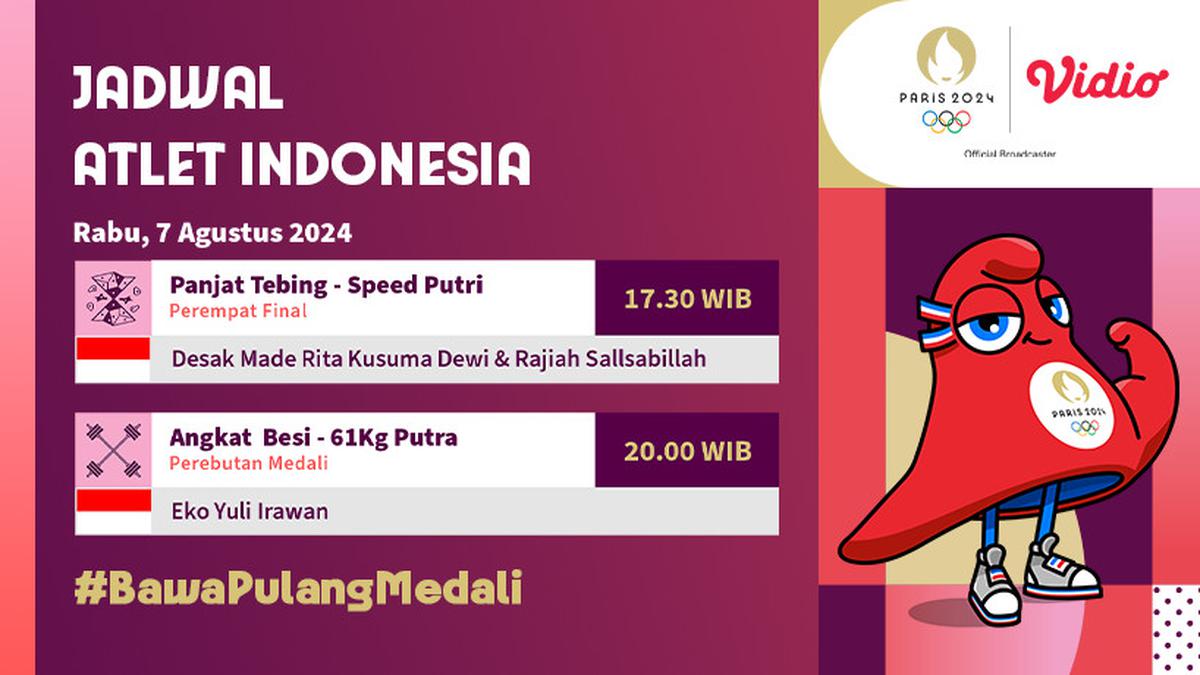 Jadwal Siaran Langsung Tim Indonesia Olimpiade Paris 2024 Lengkap di Vidio, 7 Agustus 2024 ...