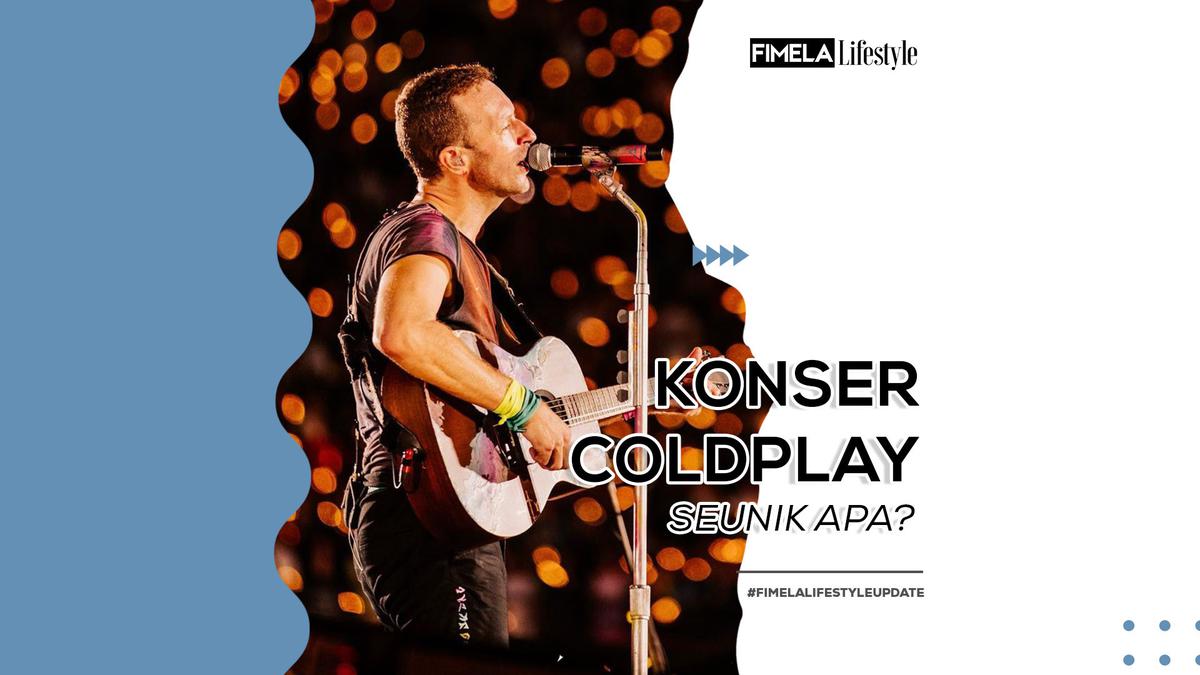 Beragam Keunikan Konser Coldplay: Dari Konsep Ramah Lingkungan sampai ...