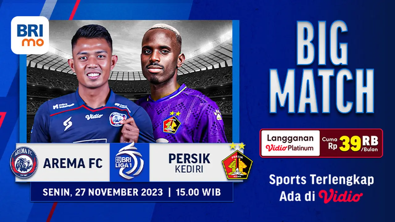 Jadwal dan Live Streaming BRI Liga 1 Arema vs Persik di Vidio - Bola Liputan6.com