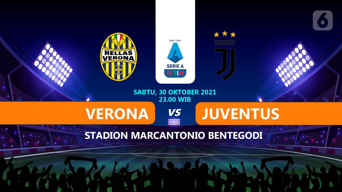 Saksikan Live Streaming Liga Italia Verona vs Juventus 30 Oktober 2021 ...