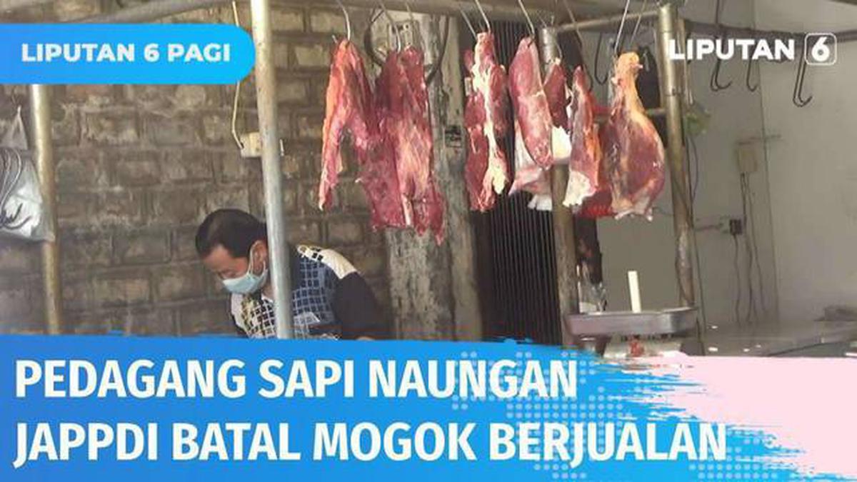 VIDEO: Pedagang Daging Sapi di bawah Naungan JAPPDI Batal Mogok Berjualan, Kenapa? - TV Liputan6.com