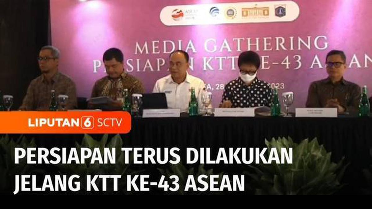 VIDEO: KTT Ke-43 ASEAN Diselenggarakan di Jakarta, Persiapan Akhir Terus Dilakukan - TV Liputan6.com