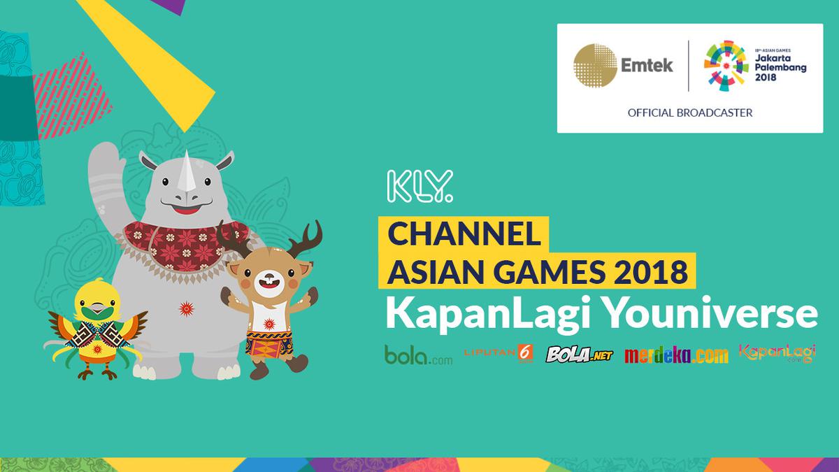Jadwal Live Streaming Asian Games 2018 di KLY Channel, Rabu 22 Agustus ...