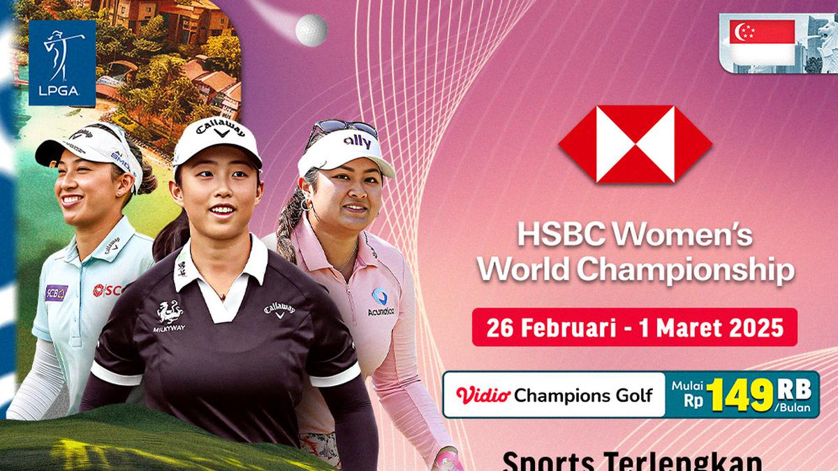 Jadwal dan Live Streaming LPGA Tour 2025: HSBC Women’s World Championship di Vidio - Dunia Bola.com