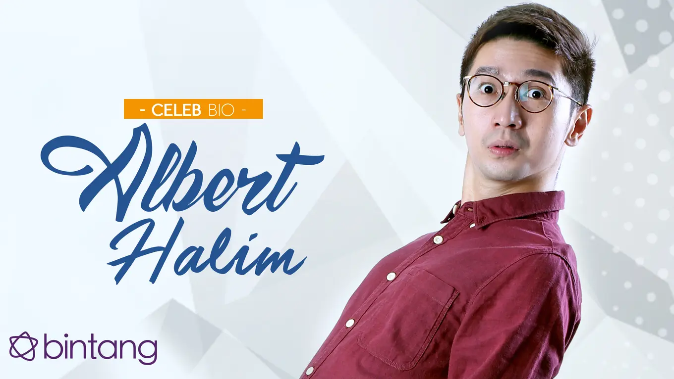 [Celeb Bio] Albert Halim - Entertainment Fimela.com