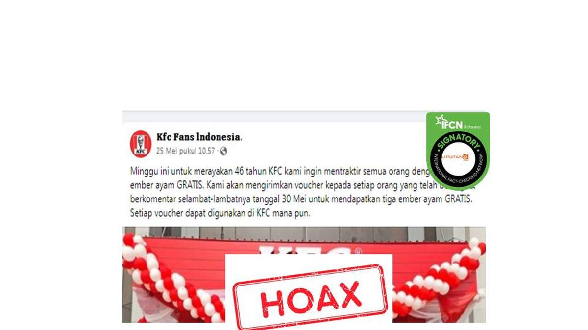 Cek Fakta: Hoaks KFC Bagikan 3 Ember Ayam Gratis dalam Rangka Ulang Tahun ke-46 - Cek Fakta ...