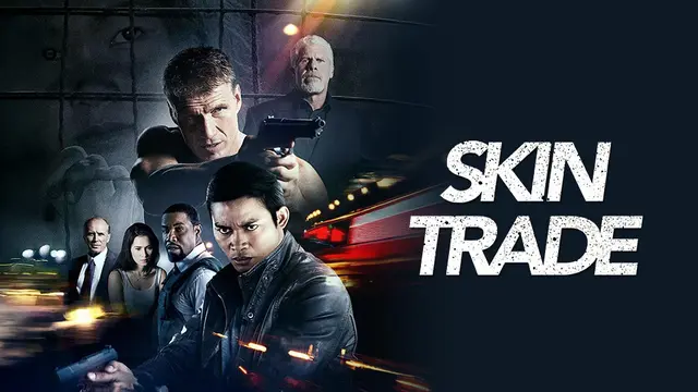 Sinopsis Film Skin Trade (2014): Aksi Detektif Bongkar Perdagangan Manusia di Vidio - On Off ...