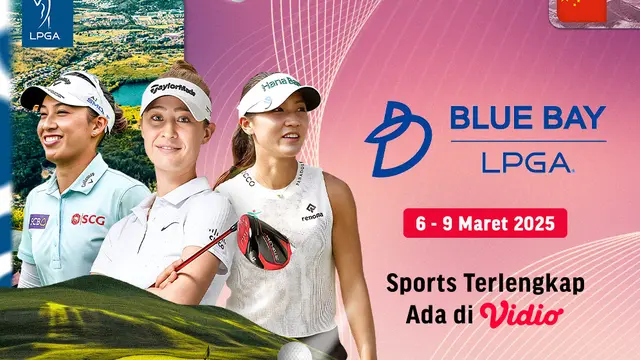 Jadwal Live Streaming Blue Bay LPGA 2025 Pekan Ini di Vidio - On Off Liputan6.com