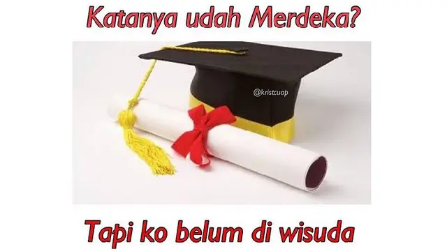 Meriahkan Agustusan, 8 Meme Katanya Sudah Merdeka Malah Bikin Baper ...