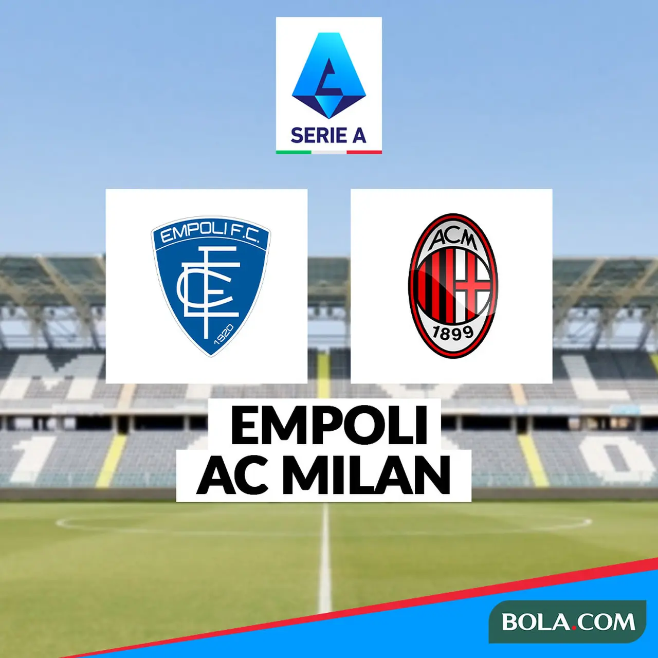 Link Live Streaming Liga Italia di Vidio: Empoli Vs AC Milan - Dunia Bola.com