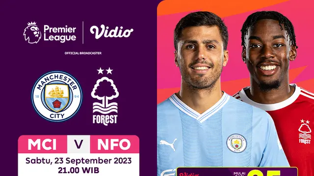 Link Live Streaming Manchester City Vs Nottingham Forest di Vidio, 23 September 2023 - Inggris ...