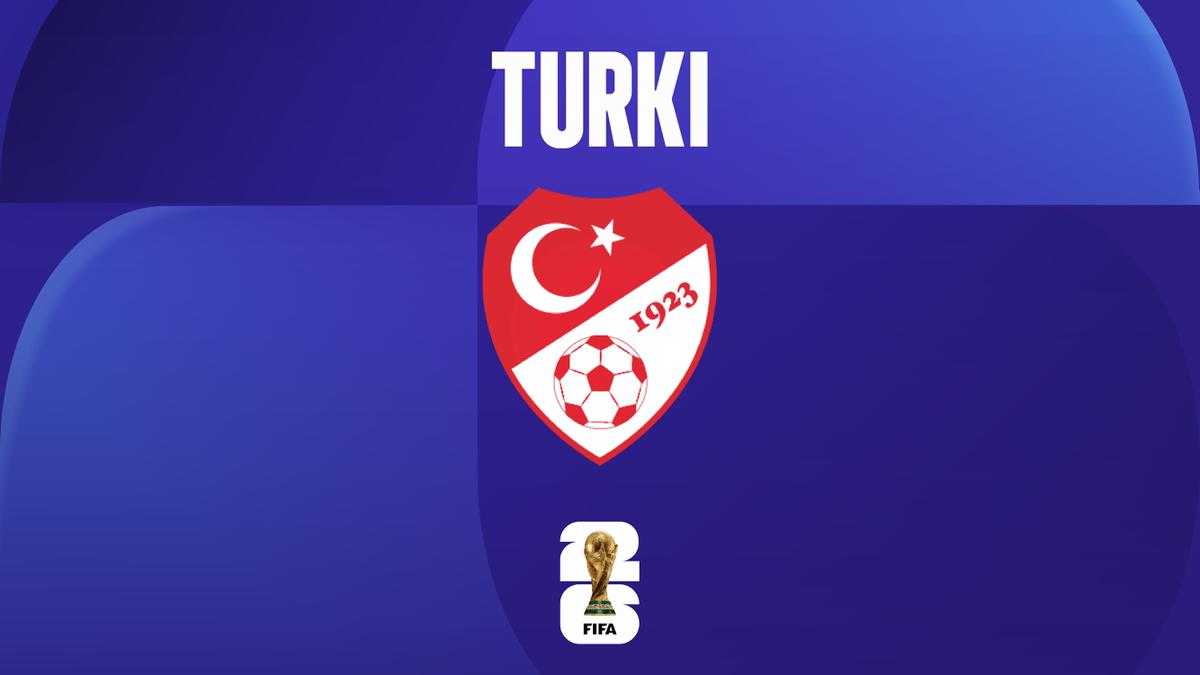 Profil Timnas Turki di Piala Dunia 2026: Ambisi Ulangi Dongeng Indah ...