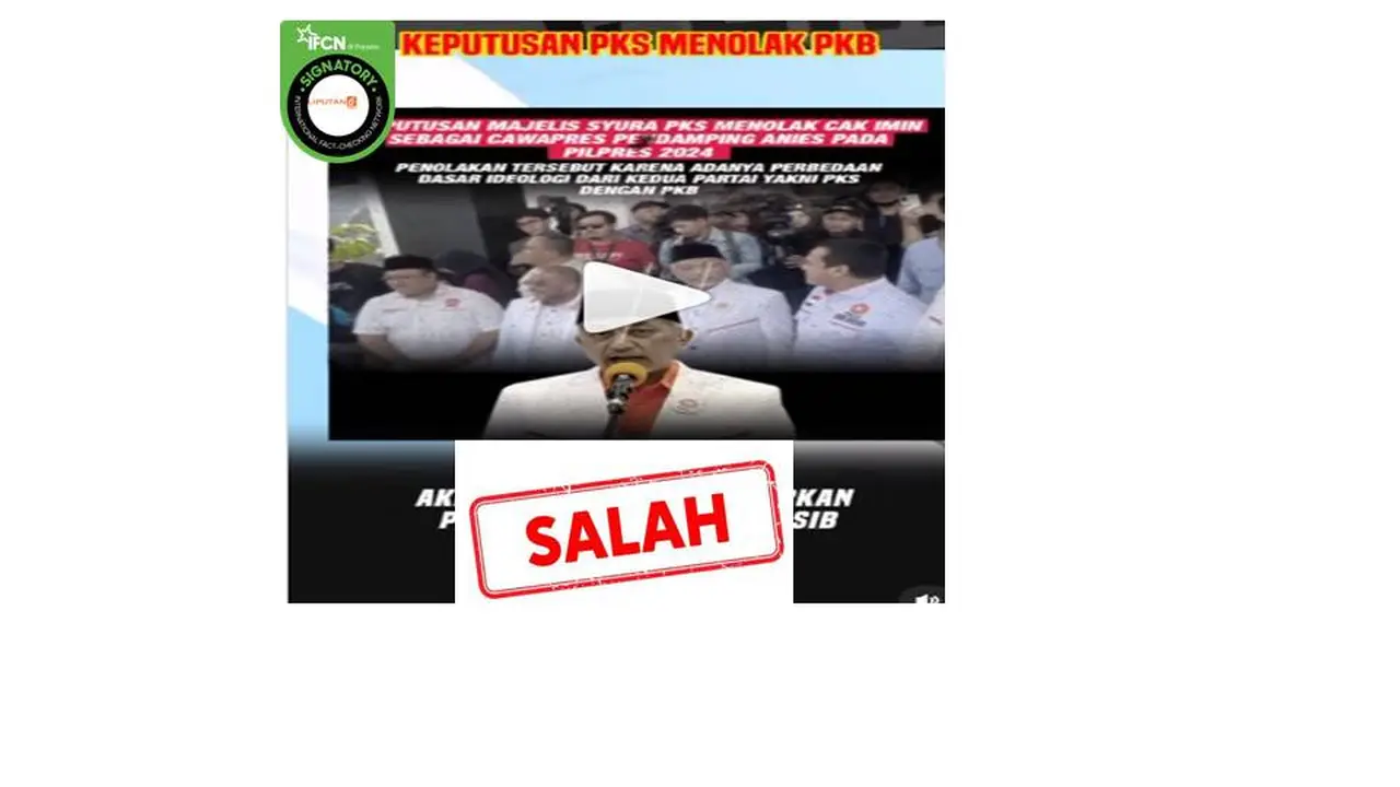 Cek Fakta: Tidak Benar PKS Tolak Cak Imin Sebagai Cawapres Anies Baswedan karena Perbedaan ...