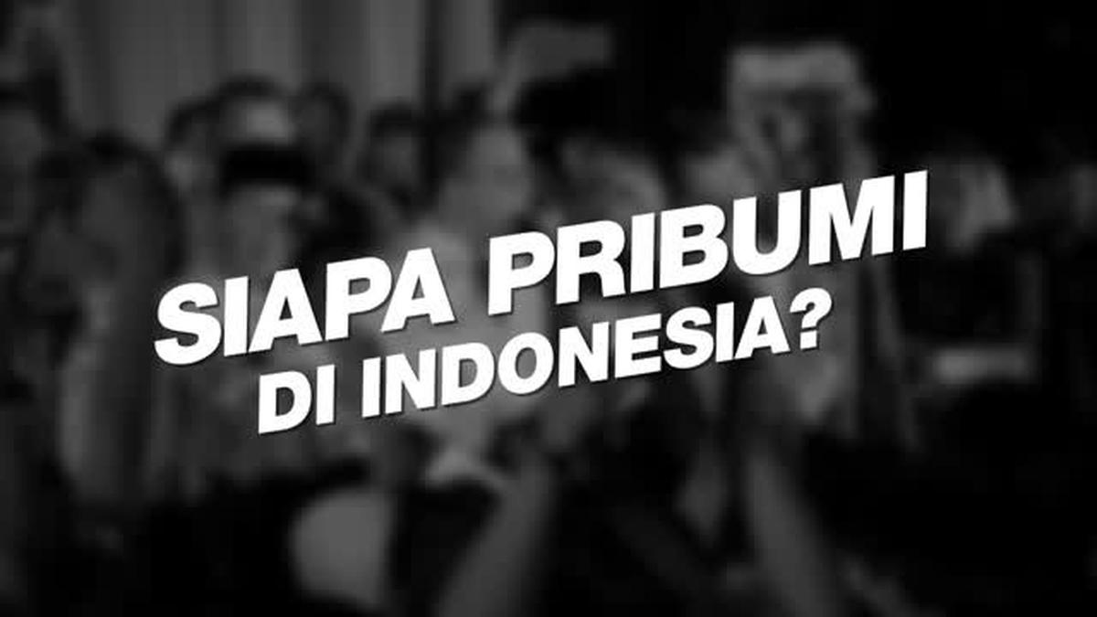 VIDEO: Siapa Pribumi di Indonesia? - News Liputan6.com