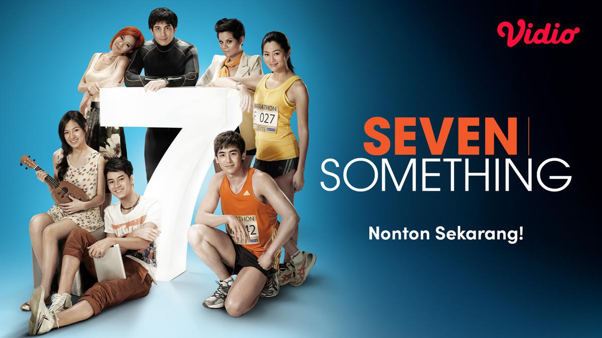 Nonton Film Thailand Seven Something di Vidio, Menjelajahi Keindahan dan Tantangan Cinta - On ...