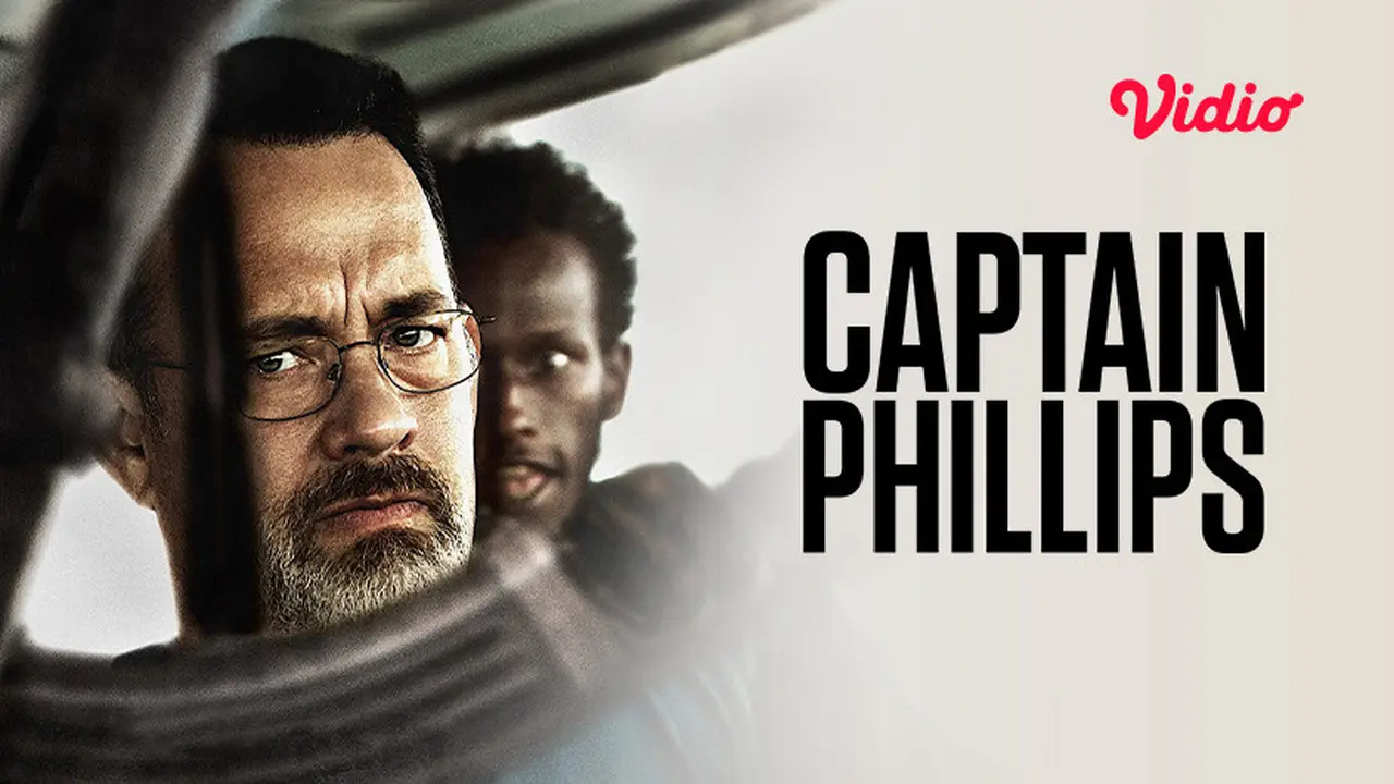 Nonton Film Aksi Captain Phillips di Vidio, Pembajakan Kapal Kargo MV ...