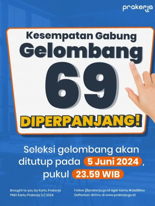 Pendaftaran Kartu Prakerja Gelombang 69 Diperpanjang hingga 5 Juni 2024 ...