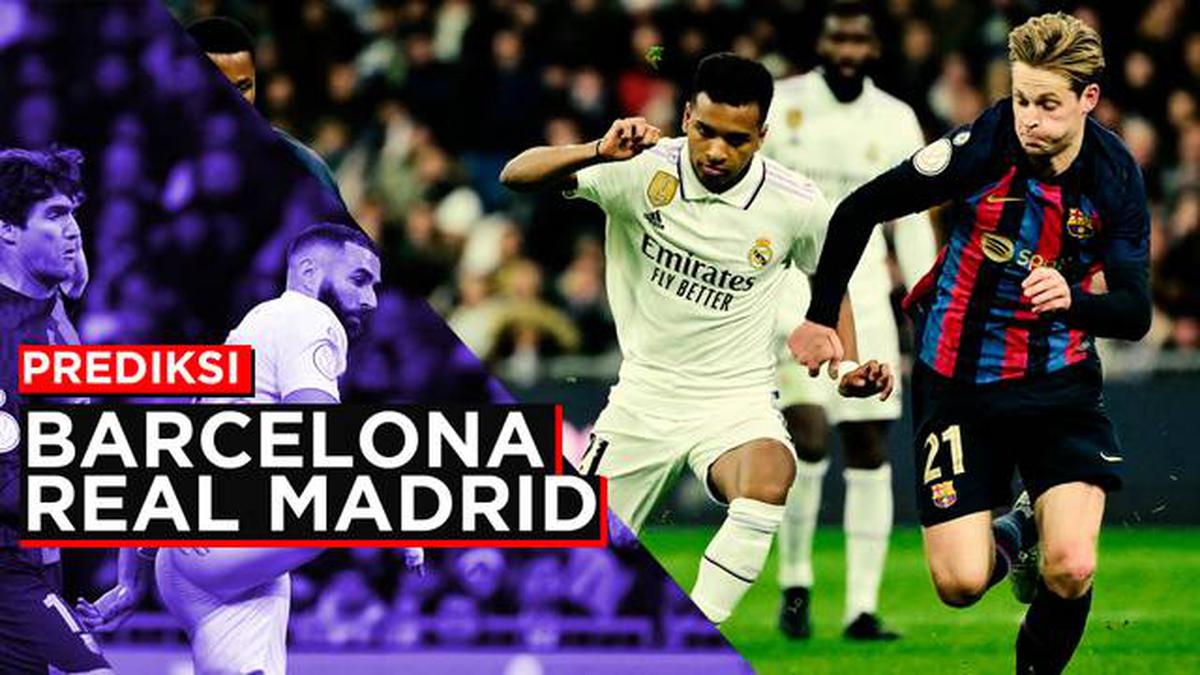 MOTION GRAFIS: Prediksi Pertandingan Barcelona vs Real Madrid, Duel ...