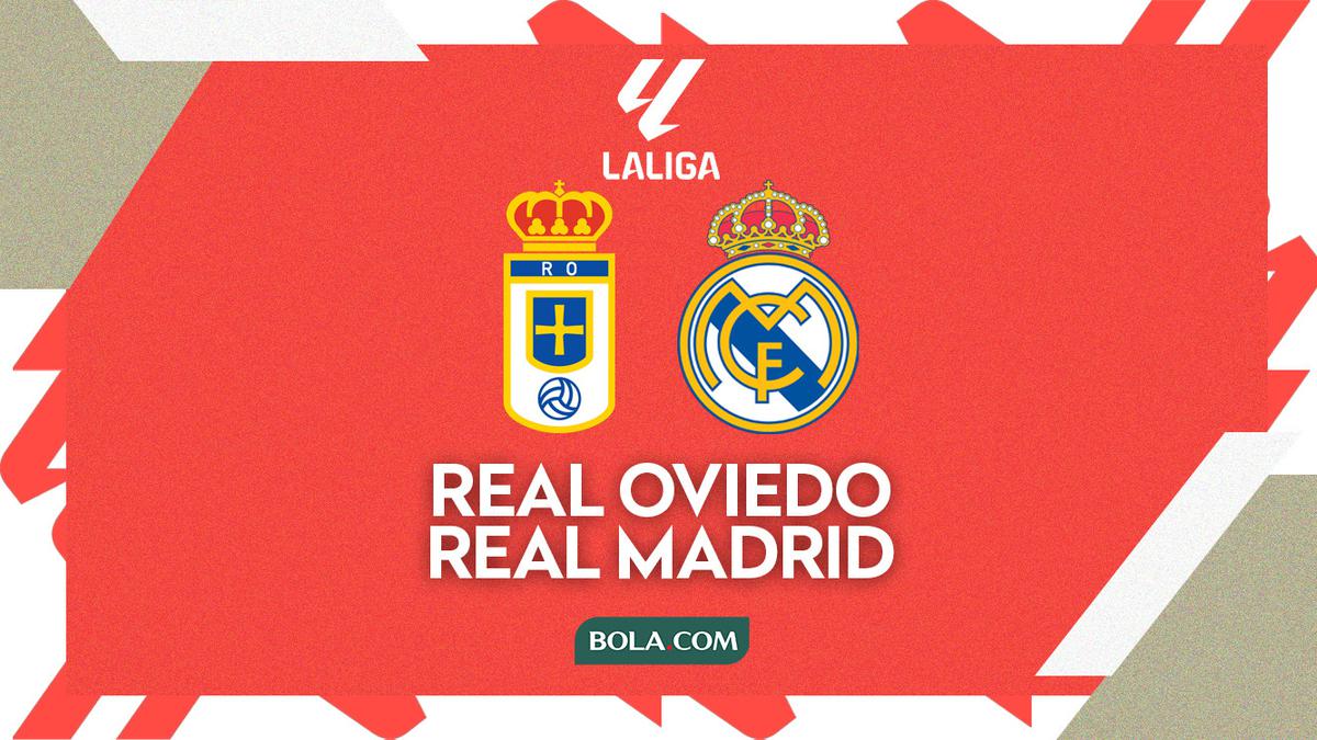 Link Live Streaming Liga Spanyol: Real Oviedo Vs Real Madrid - Spanyol Bola.com