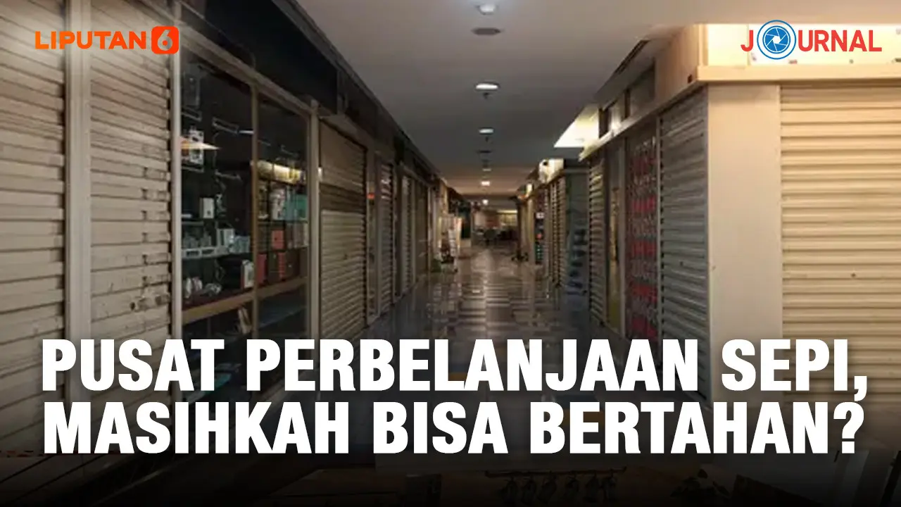 Pusat Perbelanjaan Sepi, Masihkah Bisa Bertahan? - News Liputan6.com