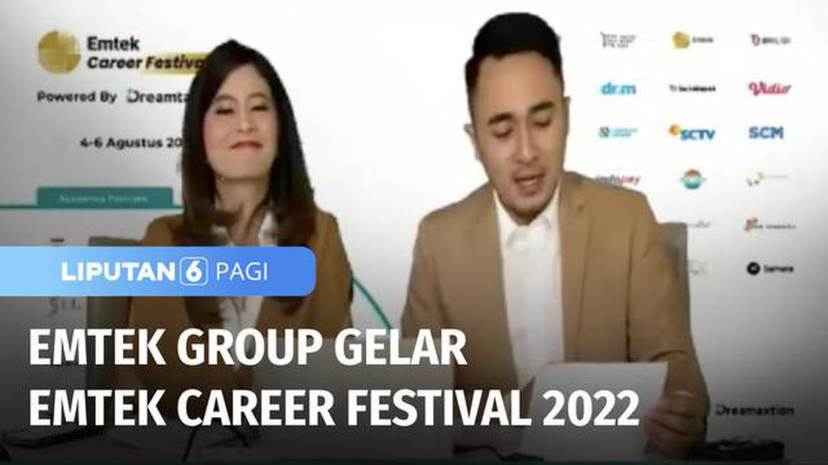 VIDEO: Rayakan Ulang Tahun, Emtek Group Gelar Emtek Career Festival 2022