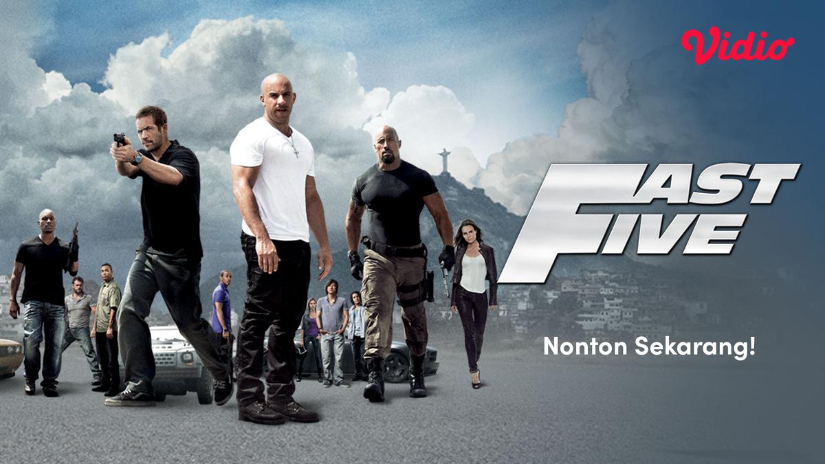 Nonton Fast Five di Vidio, Ceritakan Pembalap Jalanan Yang Dikejar Agen ...