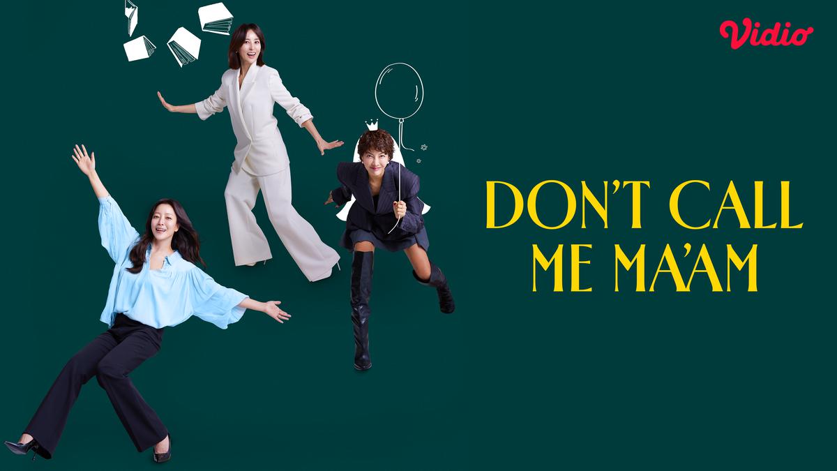 Sinopsis dan Fakta Menarik Don't Call Me Ma'am, Drama Korea Terbaru Kim ...