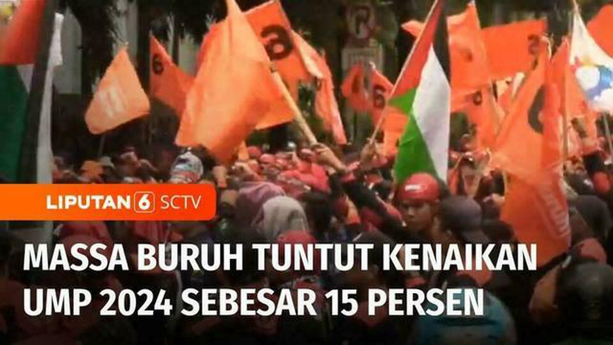 VIDEO: Tuntut Kenaikan UMP 15 Persen, Massa Buruh Ancam Mogok Nasional ...