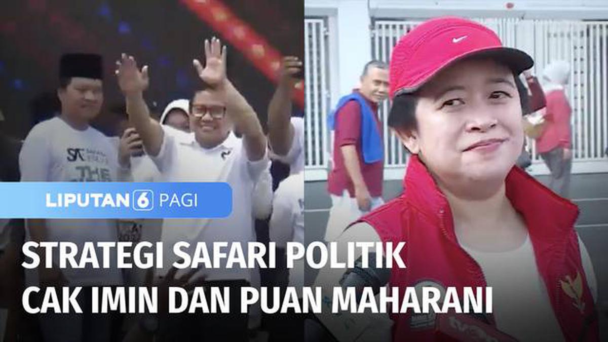 VIDEO: Cak Imin dan Puan Maharani Mulai Gencar Lakukan Safari Politik - TV Liputan6.com