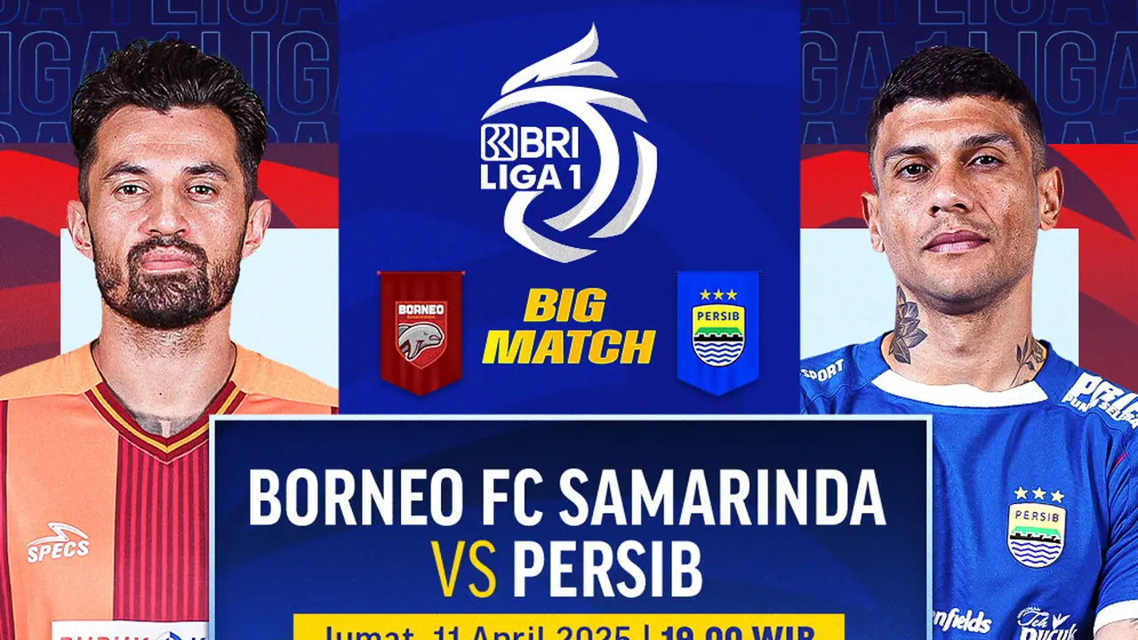 Live Streaming Big Match BRI Liga 1: Borneo vs Persib di Vidio - On Off Liputan6.com