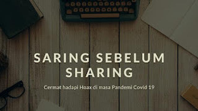 Saring Sebelum 'Sharing', Cara Cermat Tangkal Hoaks pada Masa Pandemi ...