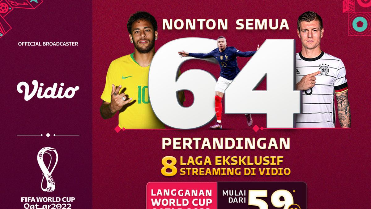 Saksikan Live Streaming 64 Pertandingan Piala Dunia dan 8 Match ...